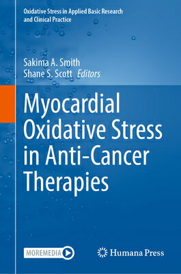 楽天ブックス: Myocardial Oxidative Stress in Anti-Cancer Therapies - Sakima A ...