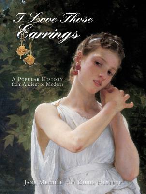 楽天ブックス: I Love Those Earrings: A Popular History from Ancient to Modern ...