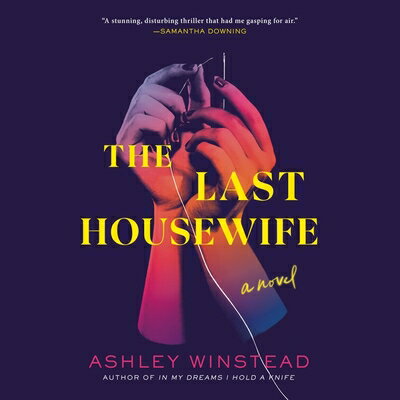 楽天ブックス: The Last Housewife - Ashley Winstead - 9798212005166 : 洋書