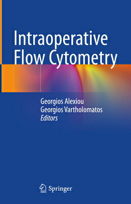 楽天ブックス: Intraoperative Flow Cytometry - Georgios Alexiou ...
