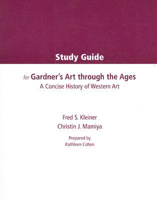 楽天ブックス: Study Guide for Gardner's Art Through the Ages: A Concise ...