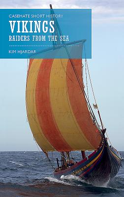 楽天ブックス: Vikings: Raiders from the Sea - Kim Hjardar - 9781612005195 : 洋書