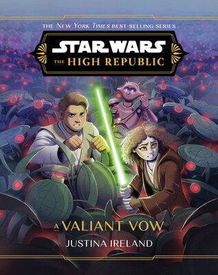 楽天ブックス: Star Wars: The High Republic: A Valiant Vow - Justina Ireland ...