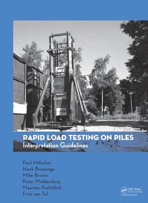 楽天ブックス: Rapid Load Testing on Piles: Interpretation Guidelines - Paul ...