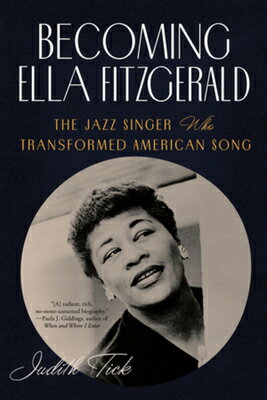 楽天ブックス: Becoming Ella Fitzgerald: The Jazz Singer Who Transformed ...