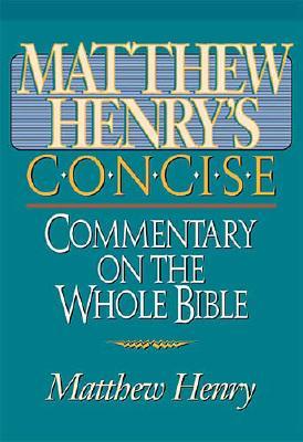 楽天ブックス: Matthew Henry's Concise Commentary on the Whole Bible: Nelson's ...