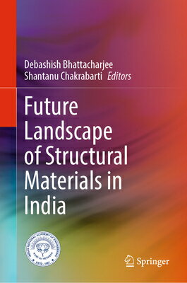 楽天ブックス: Future Landscape of Structural Materials in India - Debashish ...