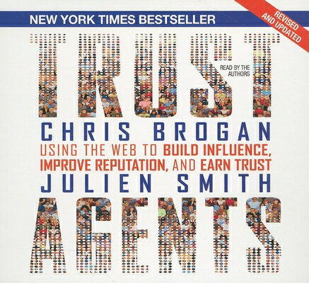 楽天ブックス: Trust Agents: Using the Web to Build Influence, Improve ...