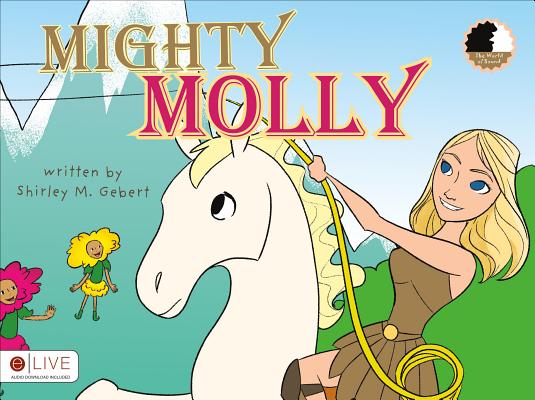 楽天ブックス: Mighty Molly - Shirley M. Gebert - 9781625105240 : 洋書