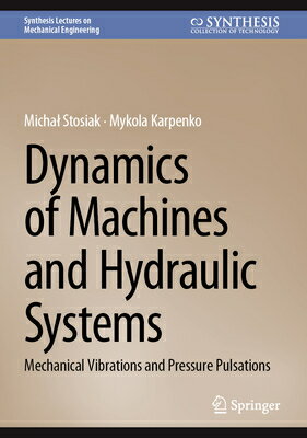 楽天ブックス: Dynamics of Machines and Hydraulic Systems: Mechanical ...