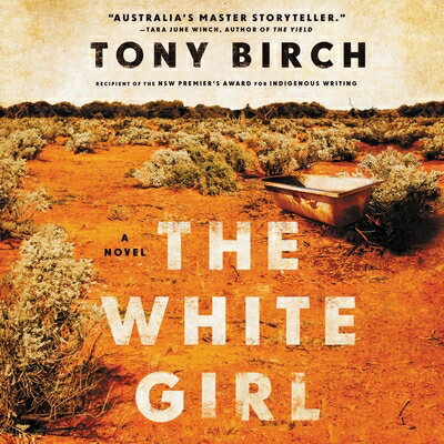 楽天ブックス: The White Girl - Tony Birch - 9798200855247 : 洋書