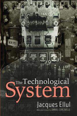 楽天ブックス: The Technological System - Jacques Ellul - 9781532615252 : 洋書