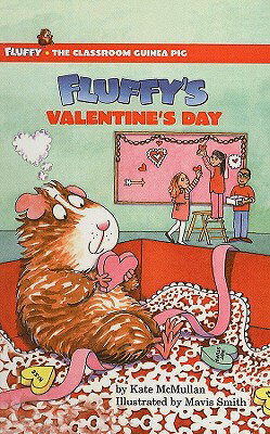 楽天ブックス: Fluffy's Valentine's Day - Kate McMullan - 9780756915292 : 洋書