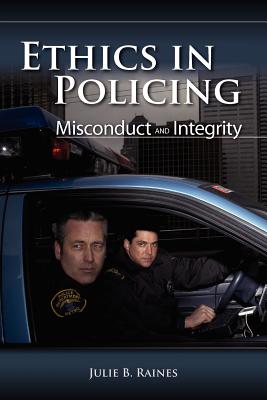 楽天ブックス: Ethics in Policing: Misconduct and Integrity: Misconduct and ...