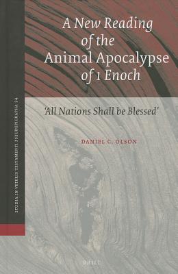 楽天ブックス: A New Reading of the Animal Apocalypse of 1 Enoch: "all Nations ...