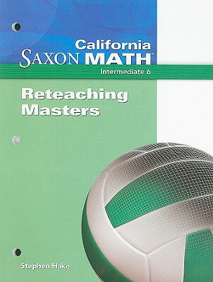 楽天ブックス: California Saxon Math, Intermediate 6 Reteaching Masters ...