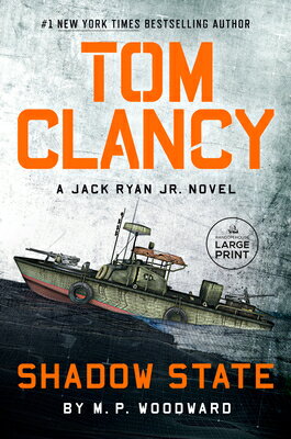 楽天ブックス: Tom Clancy Shadow State - M. P. Woodward - 9780593915332 : 洋書