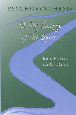 楽天ブックス: Psychosynthesis: A Psychology of the Spirit - John Firman ...