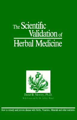 楽天ブックス: Scientific Validation of Herbal Medicine - Daniel Mowrey ...