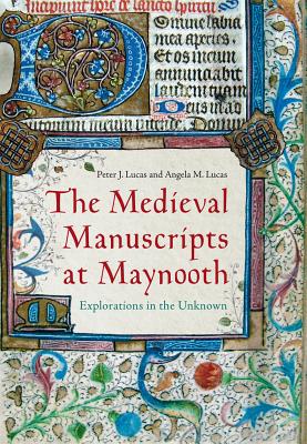 楽天ブックス: The Medieval Manuscripts at Maynooth: Explorations in the ...