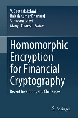 楽天ブックス: Homomorphic Encryption for Financial Cryptography: Recent ...