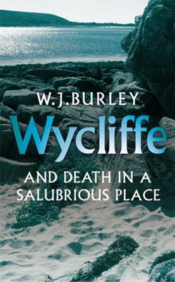 楽天ブックス: Wycliffe and Death in a Salubrious Place - W. J. Burley ...
