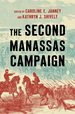 楽天ブックス: The Second Manassas Campaign - Caroline E. Janney ...