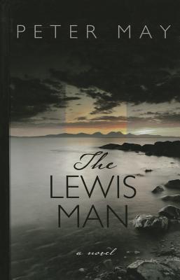 楽天ブックス: The Lewis Man - Peter May - 9781410475367 : 洋書