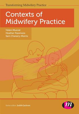 楽天ブックス: Contexts of Midwifery Practice - Helen Muscat - 9781446295373 : 洋書