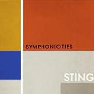 楽天ブックス: 【輸入盤】Symphonicities - Sting - 0602527425375 : CD