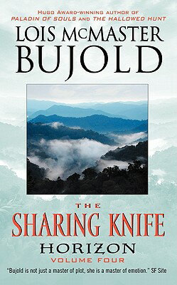楽天ブックス: The Sharing Knife - Lois McMaster Bujold - 9780061375378 : 洋書