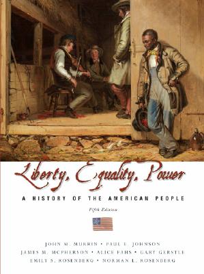 楽天ブックス: Liberty, Equality, and Power: A History of the American People ...