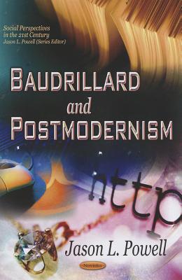 楽天ブックス: Baudrillard and Postmodernism. Editor, Jason L. Powell - Jason ...
