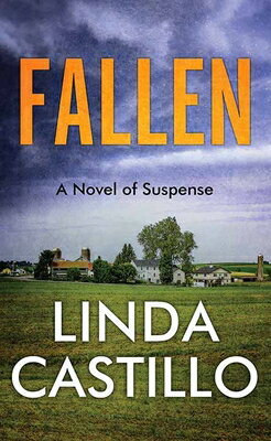 楽天ブックス: Fallen: A Kate Burkholder Novel - Linda Castillo ...