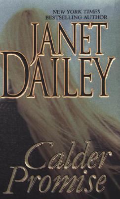 楽天ブックス: Calder Promise - Janet Dailey - 9780821775417 : 洋書