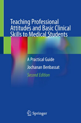 楽天ブックス: Teaching Professional Attitudes and Basic Clinical Skills to ...