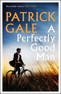 楽天ブックス: A Perfectly Good Man - Patrick Gale - 9781472255426 : 洋書