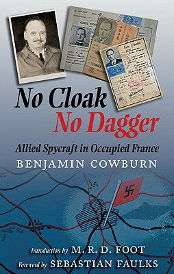 楽天ブックス: No Cloak, No Dagger: Allied Spycraft in Occupied France ...
