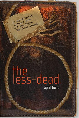 楽天ブックス: The Less-Dead - April Lurie - 9780375845437 : 洋書