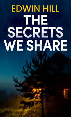 楽天ブックス: The Secrets We Share - Edwin Hill - 9798885785440 : 洋書