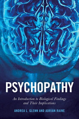 楽天ブックス: Psychopathy: An Introduction to Biological Findings and Their ...