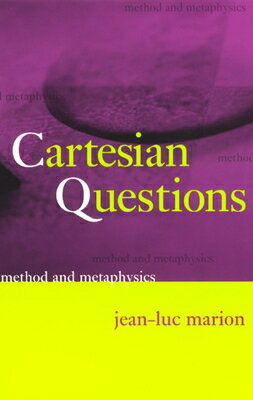 楽天ブックス: Cartesian Questions: Method and Metaphysics - Jean-Luc Marion ...