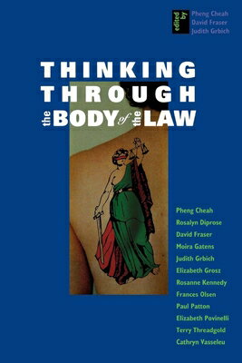 楽天ブックス: Thinking Through the Body of the Law - Pheng Cheah ...