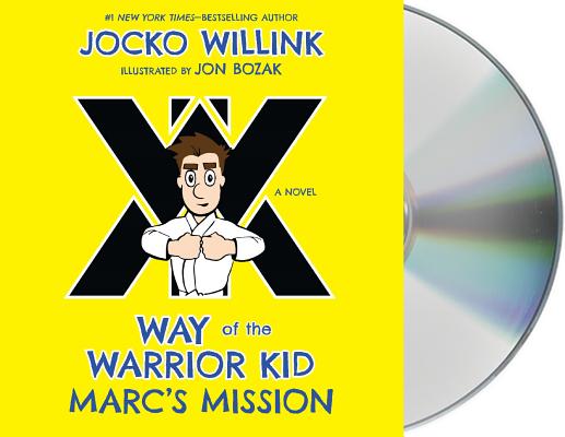 楽天ブックス: Marc's Mission: Way of the Warrior Kid - Jocko Willink ...