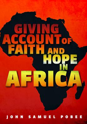 楽天ブックス: Giving Account of Faith and Hope in Africa - John Samuel Pobee ...