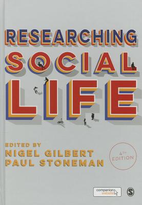 楽天ブックス: Researching Social Life - Nigel Gilbert - 9781446295458 : 洋書