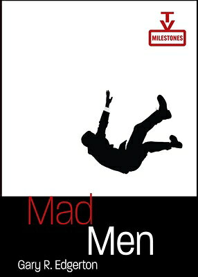 楽天ブックス: Mad Men - Gary R. Edgerton - 9780814345467 : 洋書
