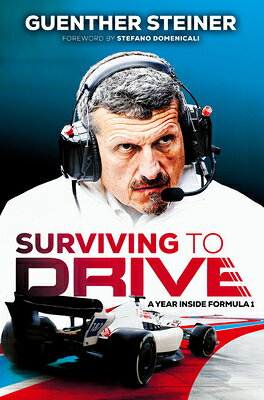 楽天ブックス: Surviving to Drive: A Year Inside Formula 1: An F1 Book ...