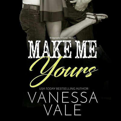 楽天ブックス: Make Me Yours - Vanessa Vale - 9781799965473 : 洋書
