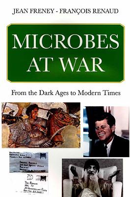 楽天ブックス: Microbes at War: From the Dark Ages to Modern Times - Jean ...